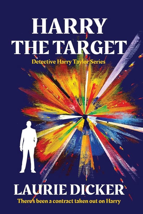 Harry 2 - Harry The Target (ebook), Laurie Dicker | 9780648895411 ...