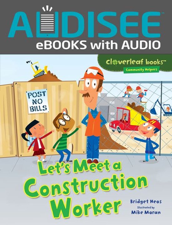 Cloverleaf Books ™ — Community Helpers - Let's Meet a Construction ...