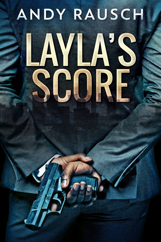 Layla and Lefty Crime Series 1 - Layla's Score (ebook), Andy Rausch ...