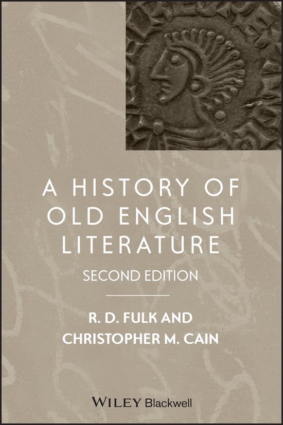 Blackwell History of Literature - A History of Old English Literature ...