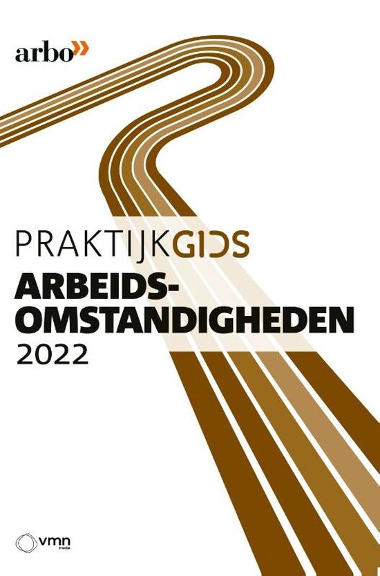 Praktijkgids Arbeidsomstandigheden 2022 | 9789462157590 | W. Dieks ...