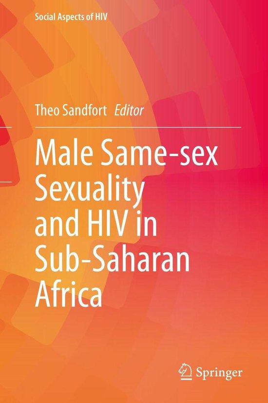 Social Aspects Of Hiv 7 Male Same Sex Sexuality And Hiv In Sub