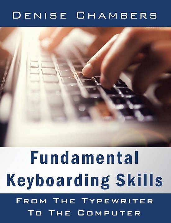 Fundamental Keyboarding Skills (ebook), Denise Chambers | 9781546203087 ...