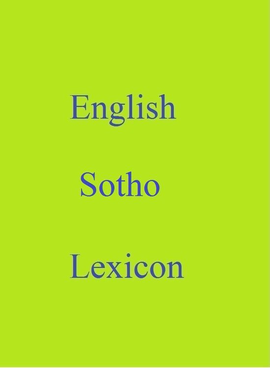 World Languages Dictionary - English Sotho Lexicon (ebook), Robert Goh ...