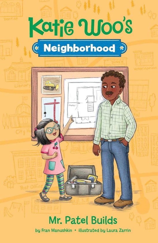 Katie Woo's Neighborhood - Mr. Patel Builds (ebook), Fran Manushkin ...