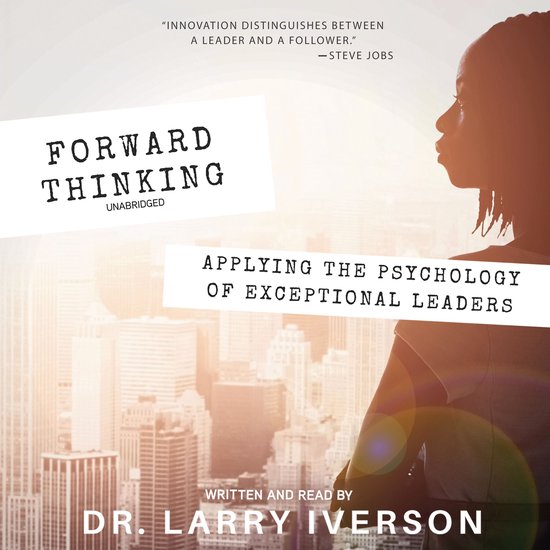 Forward Thinking, Dr. Larry Iverson | 9781982540838 | Boeken | bol.com