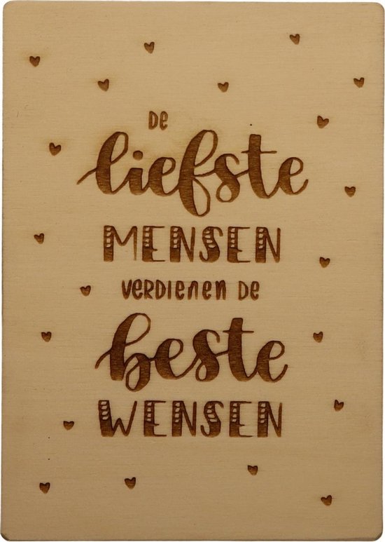 MemoryGift: Houten Kaart A6: De liefste mensen verdienen de beste ...