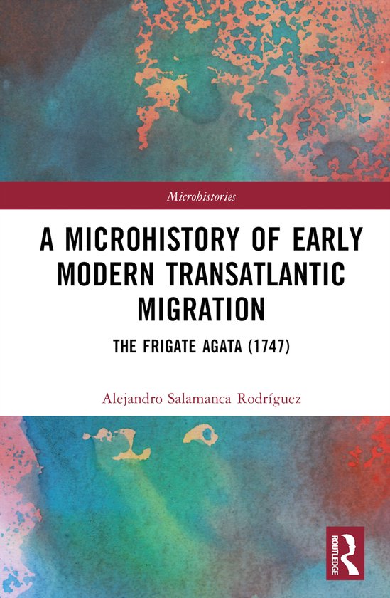 Microhistories-A Microhistory of Early Modern Transatlantic Migration ...