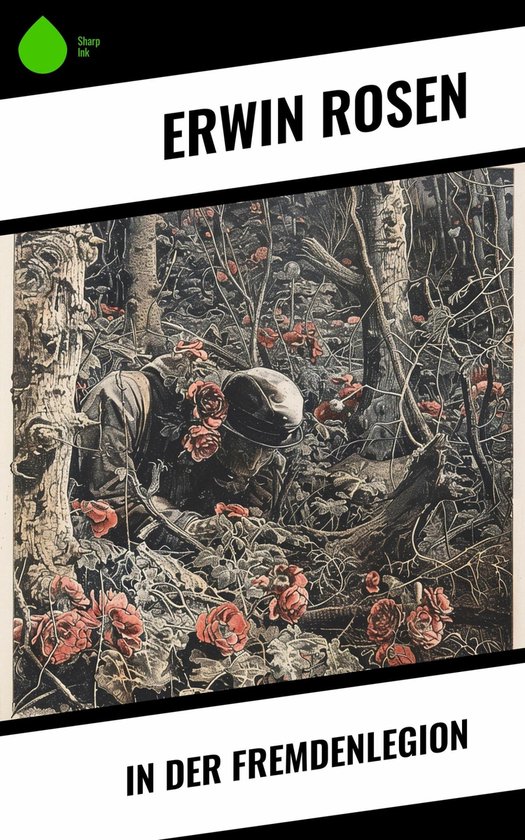 In der Fremdenlegion (ebook), Erwin Rosen | 9788028260965 | Boeken | bol