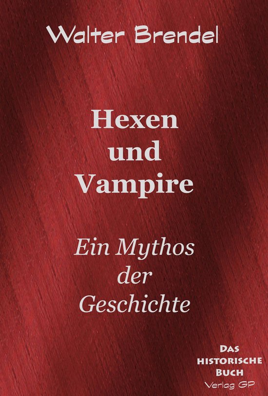 Hexen und Vampire (ebook), Walter Brendel | 9783966513654 | Boeken | bol