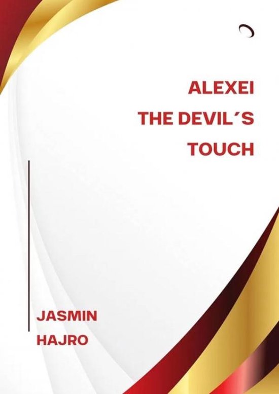 Alexei, the Devil´s touch, Jasmin Hajro | 9789403775180 | Boeken | bol
