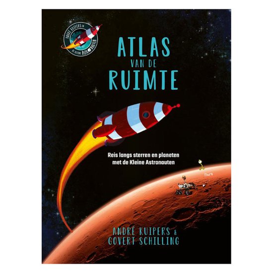 André Kuipers - Atlas van de ruimte, Govert Schilling | 9789493236448 ...