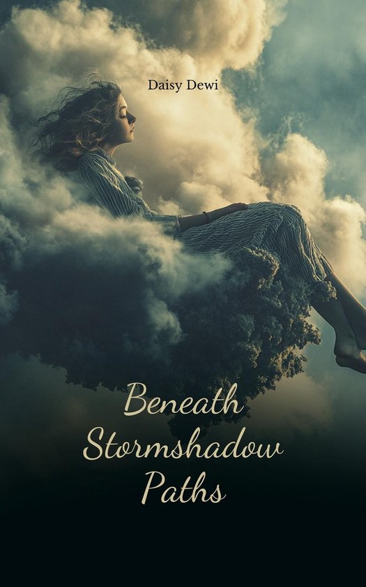 Beneath Stormshadow Paths (ebook), Daisy Dewi | 9789908179711 | Boeken ...