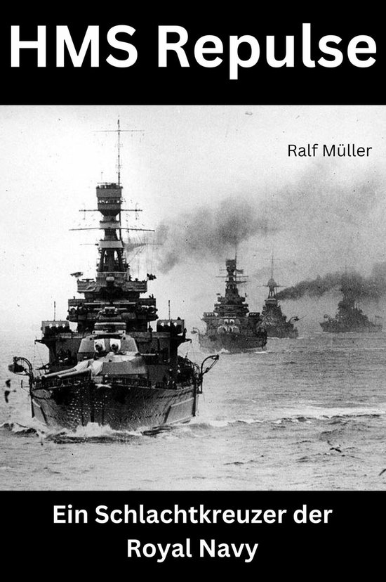 HMS Repulse (ebook), Ralf Muller | 9783759268198 | Boeken | bol