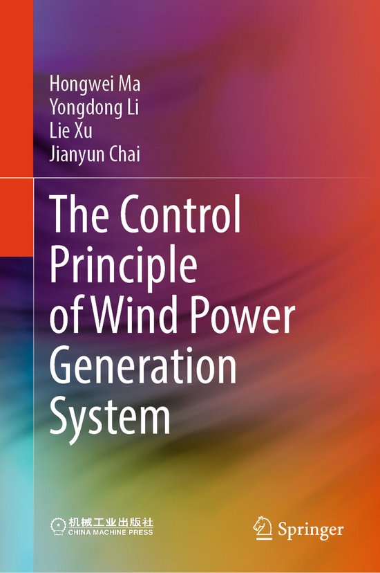 The Control Principle of Wind Power Generation System | 9789819960828 | Yongdong Li |... | bol