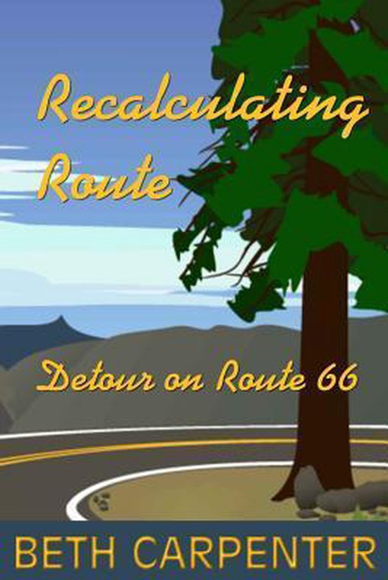 Recalculating Route, Beth Carpenter | 9781491230022 | Boeken | bol