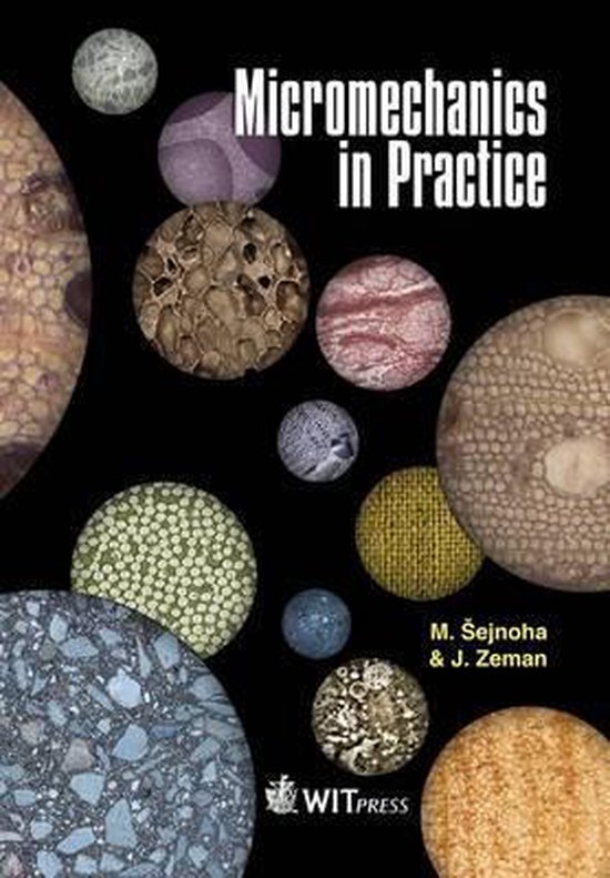 Micromechanics in Practice | 9781845646820 | M. Sejnoha | Boeken | bol