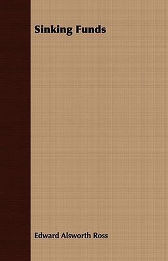 Sinking Funds | 9781408672082 | Edward Alsworth Ross | Boeken | bol.com