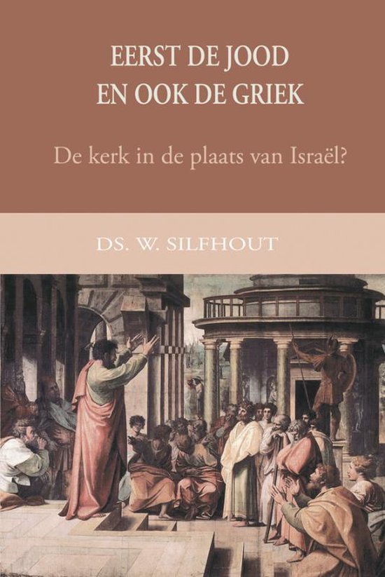 Eerst de jood en ook de griek, W. Silfhout | 9789033119651 | Boeken ...