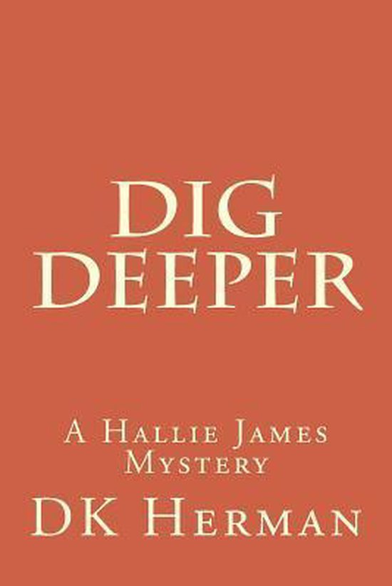 Dig Deeper, Dk Herman | 9781542661584 | Boeken | bol.com