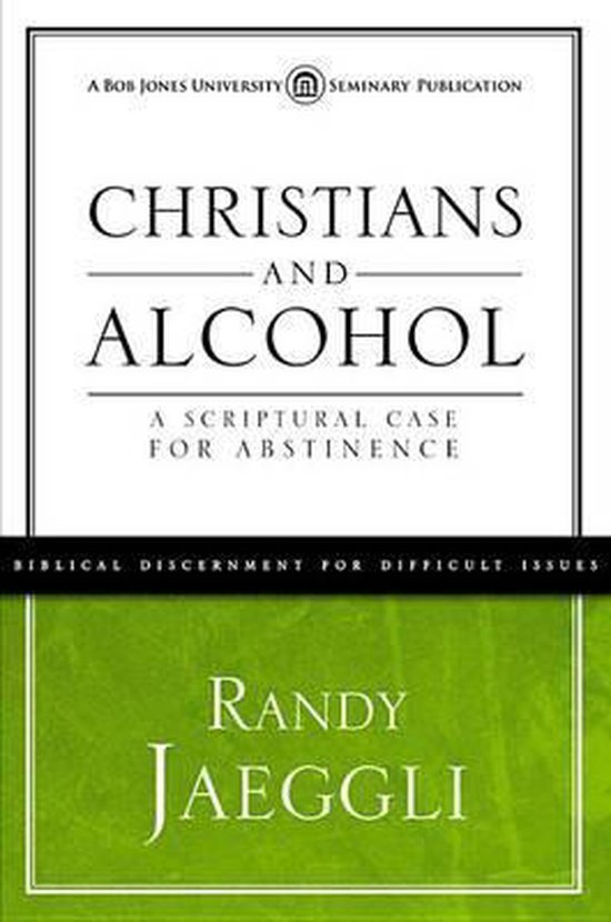 Christians and Alcohol, Randy Jaeggli | 9781606824894 | Boeken | bol.com