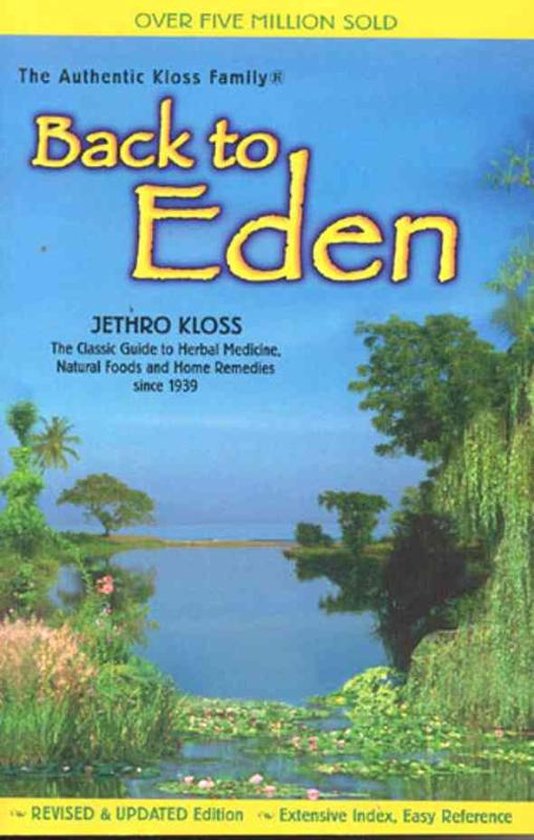 Back to Eden Trade Paper Revised Ed, Jethro Kloss | 9780940985094 ...