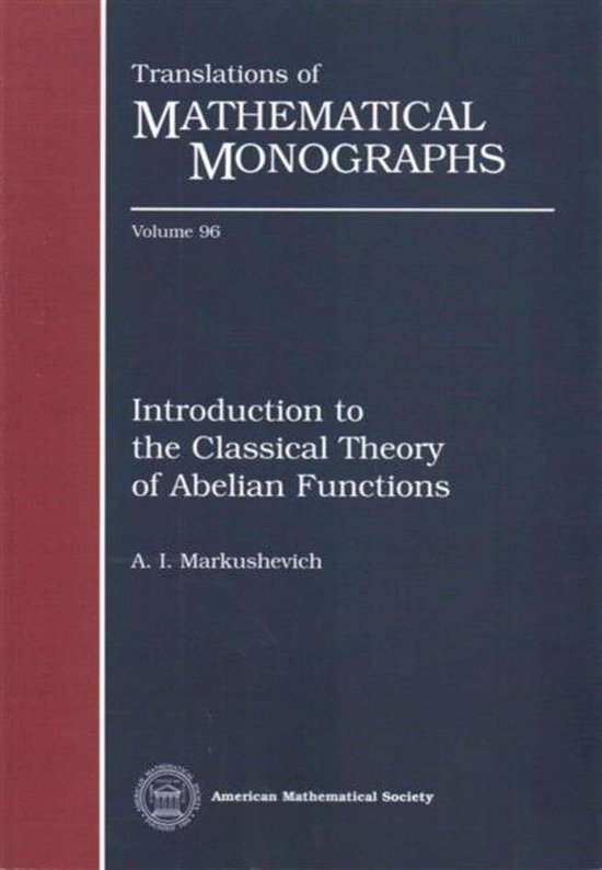 Introduction To The Classical Theory Of Abelian Functions 9780821841648 A I