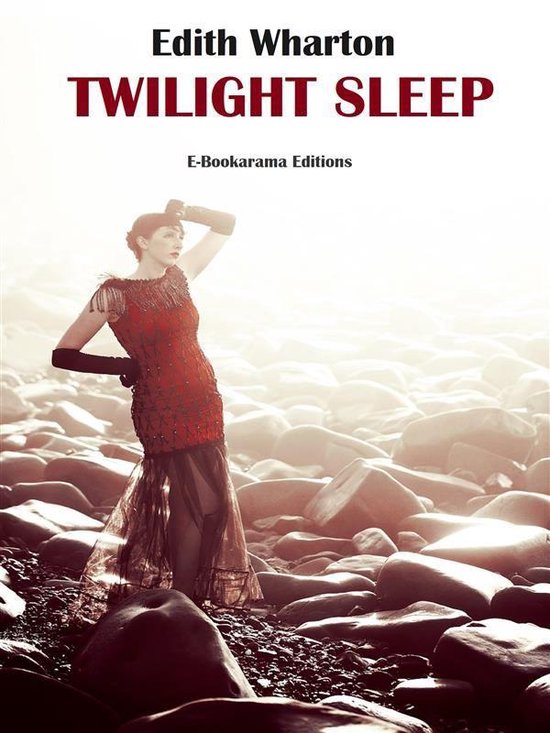 Twilight Sleep (ebook), Edith Wharton | 9788834177136 | Boeken | bol.com