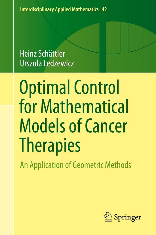 Interdisciplinary Applied Mathematics 42 - Optimal Control for Mathematical Models of... | bol