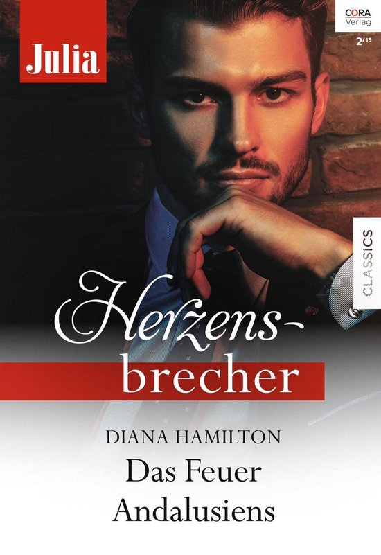 Julia Herzensbrecher - Das Feuer Andalusiens (ebook), Diana Hamilton ...