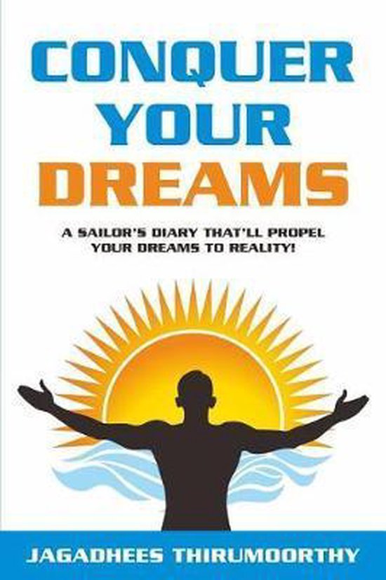 Conquer Your Dreams, Jagadhees Thirumoorthy | 9781542572897 | Boeken ...