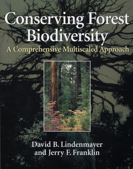 Conserving Forest Biodiversity (ebook), David B. Lindenmayer ...