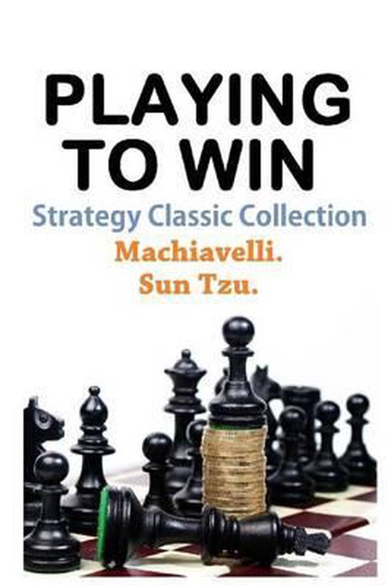 Playing To Win | 9781500152482 | Classic Good Books | Boeken | bol.com