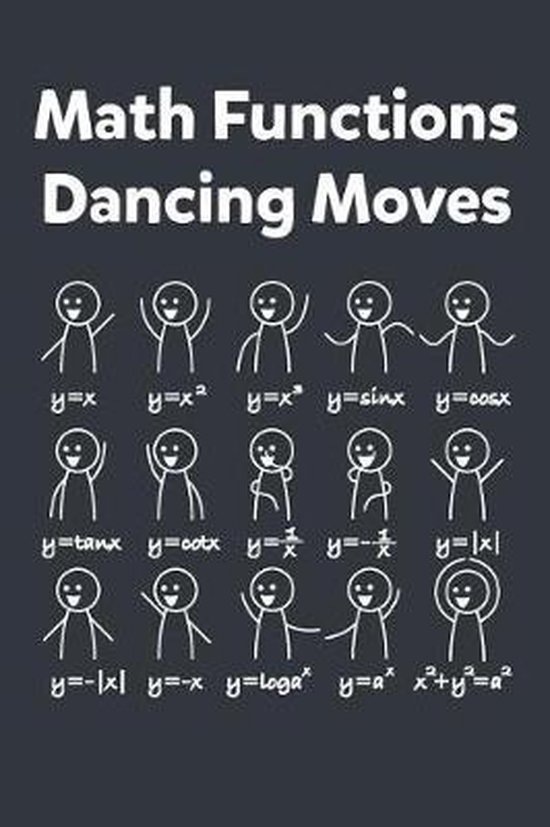 Math Functions Dancing Moves, Elderberry'S Designs | 9781790747665 ...