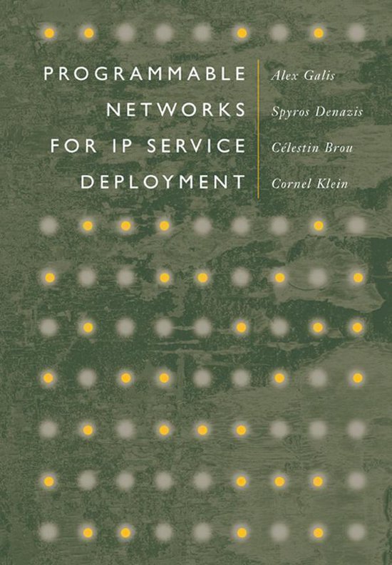 Programmable Networks for IP Service Deployment (ebook), Brou, Celestin |... | bol.com