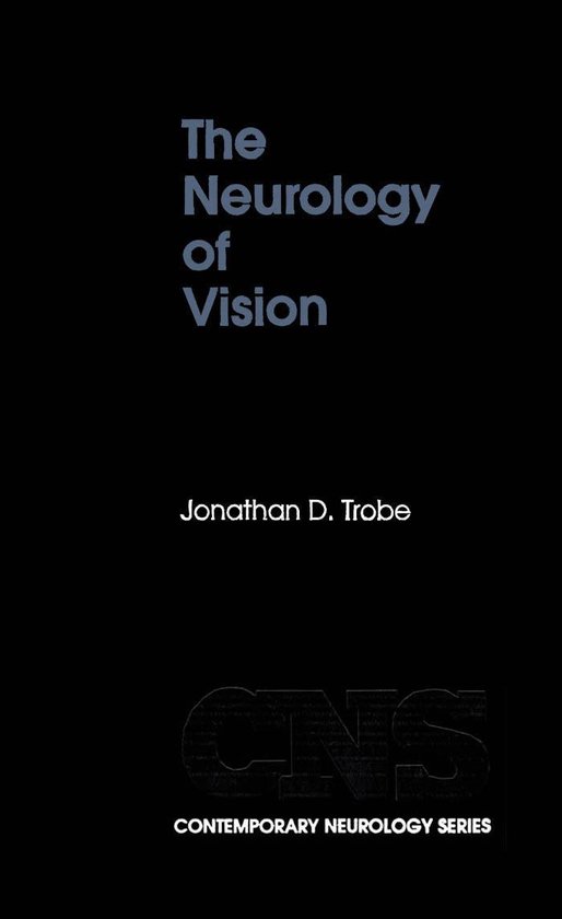 Contemporary Neurology Series - The Neurology of Vision (ebook ...