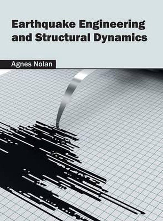 Earthquake Engineering and Structural Dynamics | 9781632384737 | Boeken | bol.com