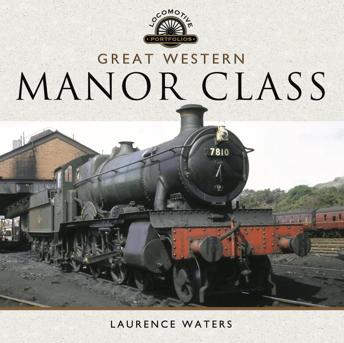 Locomotive Portfolios - Great Western: Manor Class (ebook), Laurence ...