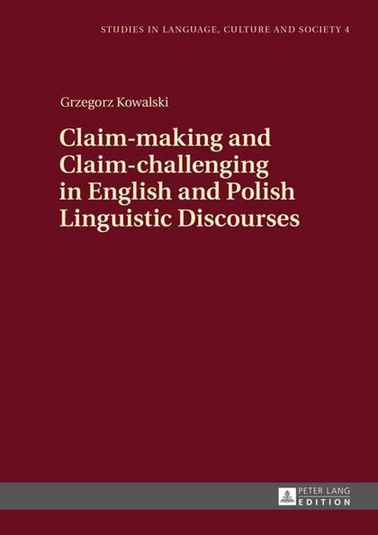 Studies in Language, Culture and Society 4 - Claim-making and Claim ...