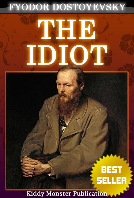 The Idiot By Fyodor Dostoyevsky (ebook), Fjodor Dostojevski ...
