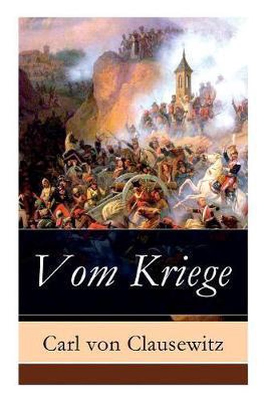 Vom Kriege, Carl von Clausewitz | 9788027310142 | Boeken | bol