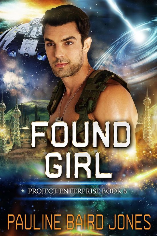 Project Enterprise 6 - Found Girl (ebook), Pauline Baird Jones ...