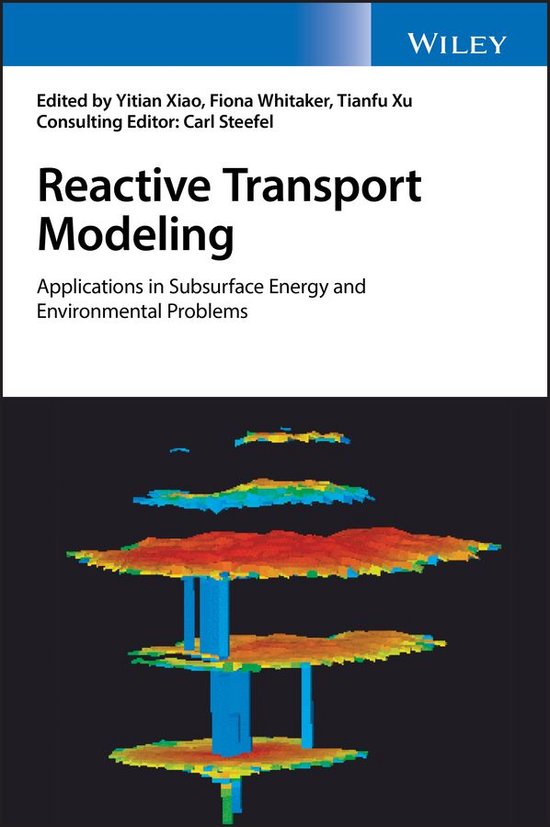 Reactive Transport Modeling (ebook), Carl Steefel | 9781119060024 | Boeken | bol