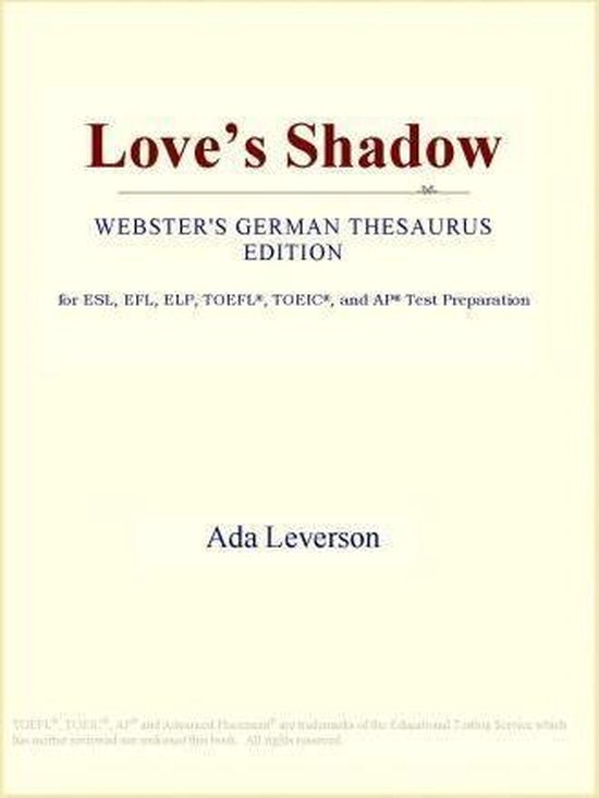 Love's Shadow (Webster's German Thesaurus Edition) (ebook), Icon Group ...