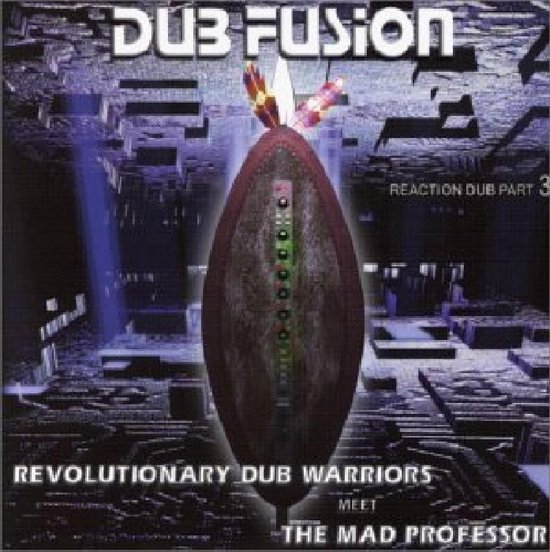 Revolutionary Dub Warriors Meet The Mad Professor, Revolutionary Dub W ...