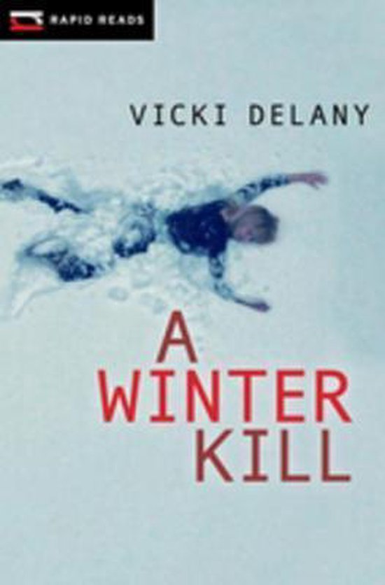 Rapid Reads - A Winter Kill (ebook), Vicki Delany | 9781554699582 ...