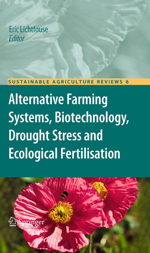 Sustainable Agriculture Reviews 6 - Alternative Farming Systems ...