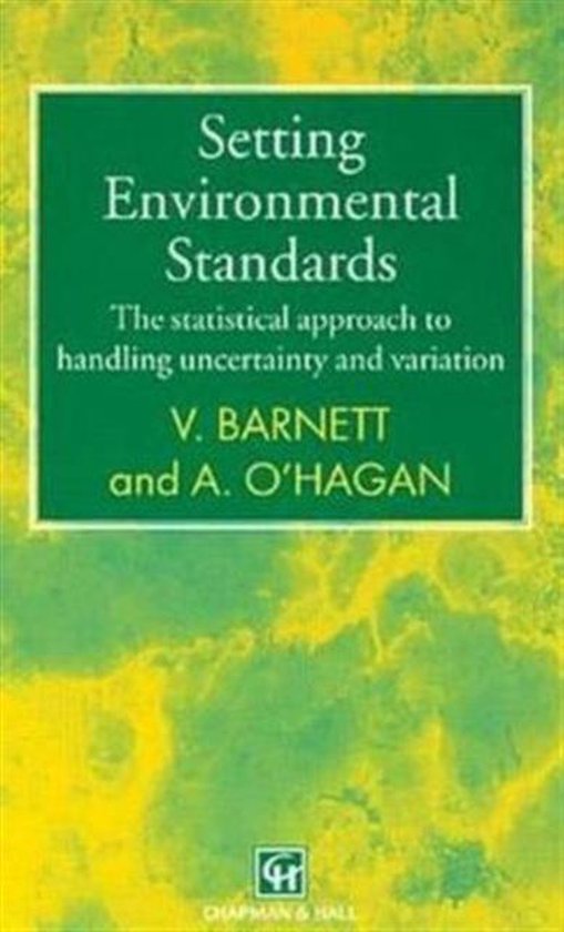 Setting Environmental Standards | 9780412826207 | Vic Barnett | Boeken ...