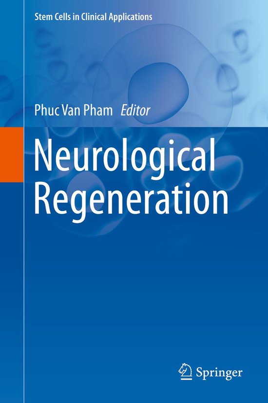 Stem Cells in Clinical Applications - Neurological Regeneration (ebook ...