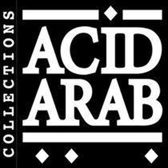 Acid Arab - Collections, Acid Arab | CD (album) | Muziek | bol.com